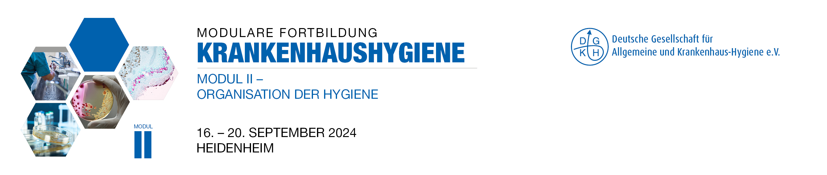 Deutsche Gesellschaft fuer Allgemeine und Krankenhaus-Hygiene e.V.